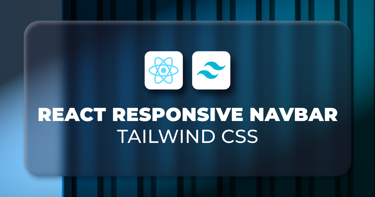 Creating A Responsive React Navbar With Tailwind CSS Refine Creating A Responsive React Navbar With Tailwind CSS Refine