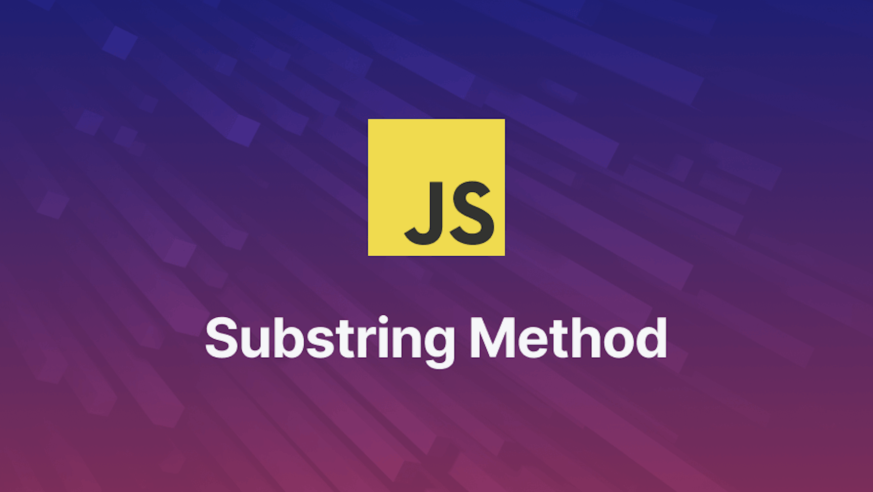 JavaScript Substring Method | Refine JavaScript Substring Method | Refine